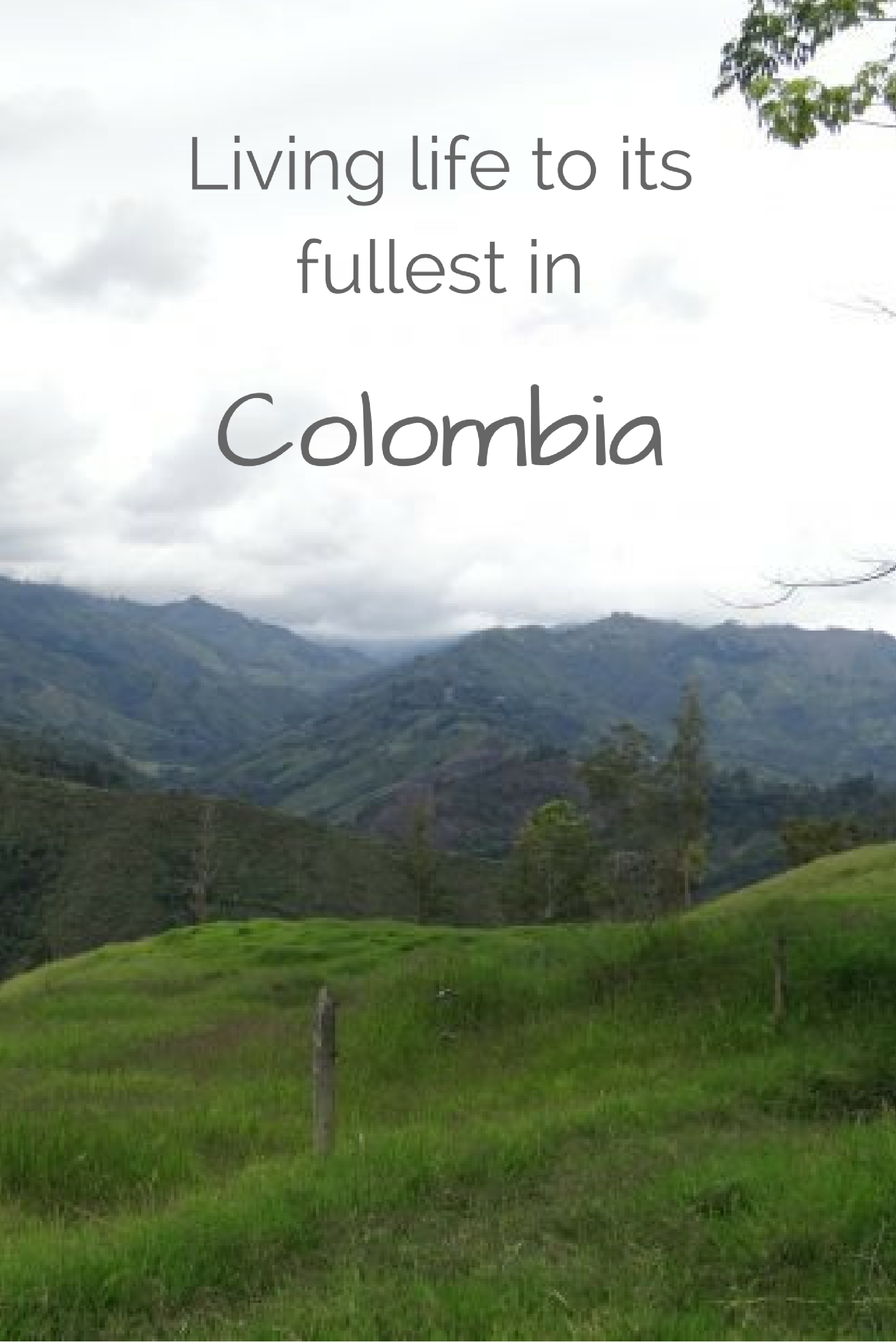 Living Life to its fullest in Colombia - We Said Go Travel