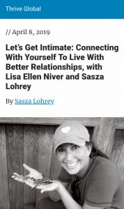 Thrive Global Interview: Let’s Get Intimate: Connecting With Yourself ...