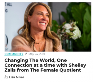 Advance Women, Advance Equality with Shelley Zalis from The Female Quotient